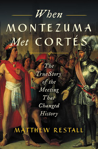 BookPage coverage of 'When Montezuma Met Cortés'