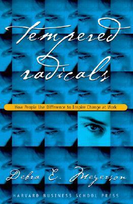 BookPage coverage of 'Tempered Radicals: How People Use Difference to ...