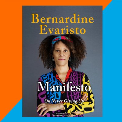 Audiobook review of Manifesto by Bernardine Evaristo